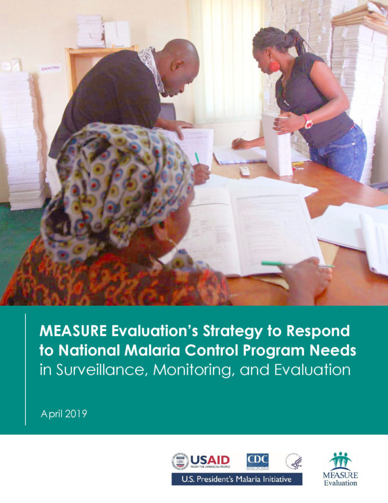 MEASURE Evaluations Strategy to Respond to National Malaria Control Program Needs in ...
