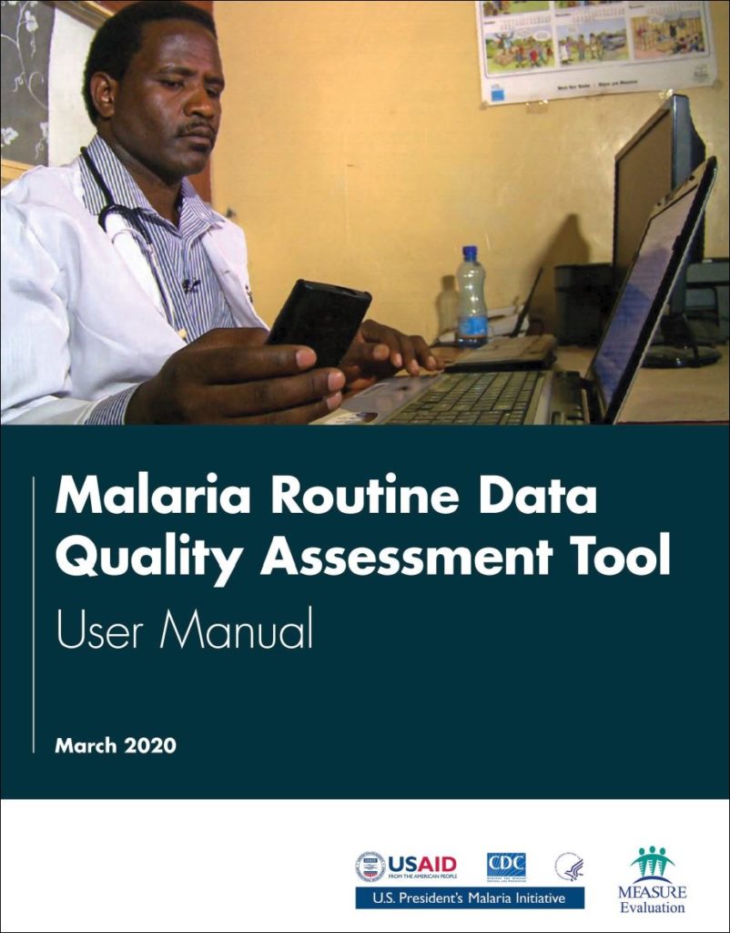 Malaria Routine Data Quality Assessment Tool: User Manual – Malaria